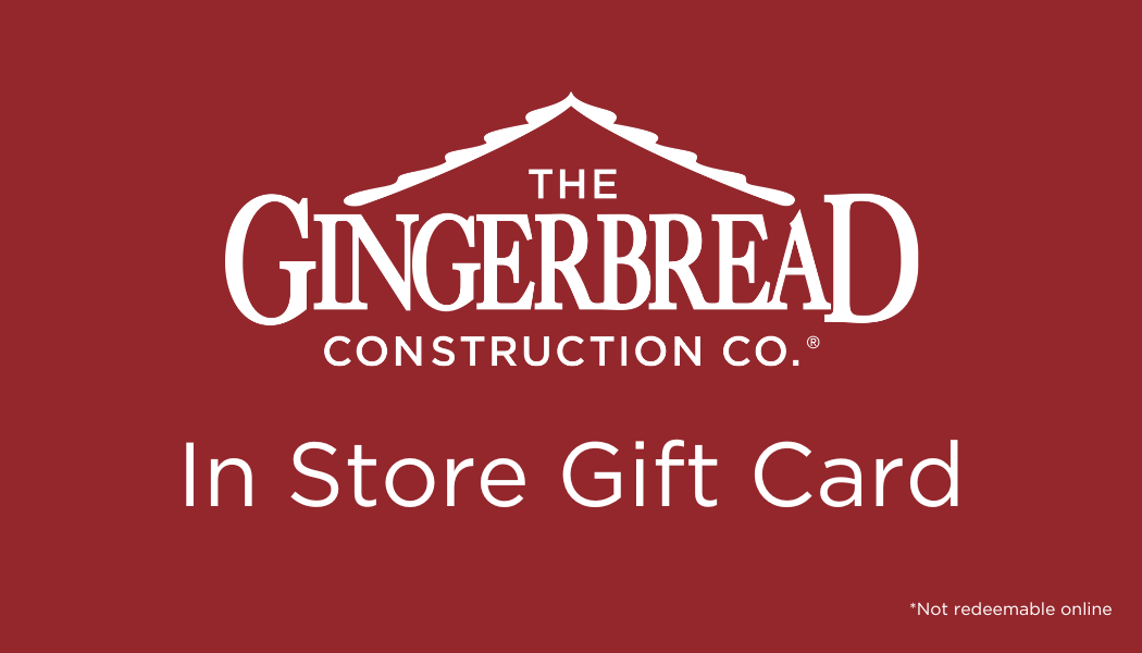 Retail Store Gift Card – The Gingerbread Construction Co.
